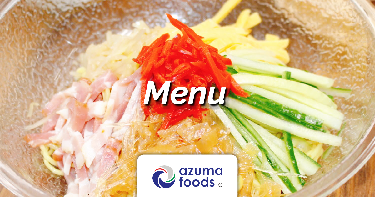 MENU | Azuma Foods (Canada) Co., Ltd.