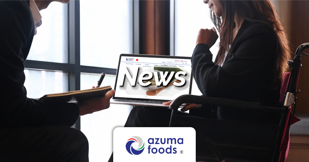NEWS | Azuma Foods (Canada) Co., Ltd.
